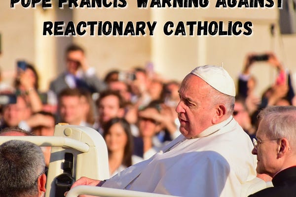 Moving From Traditionalist Catholic Circles To Progressive Catholic ...