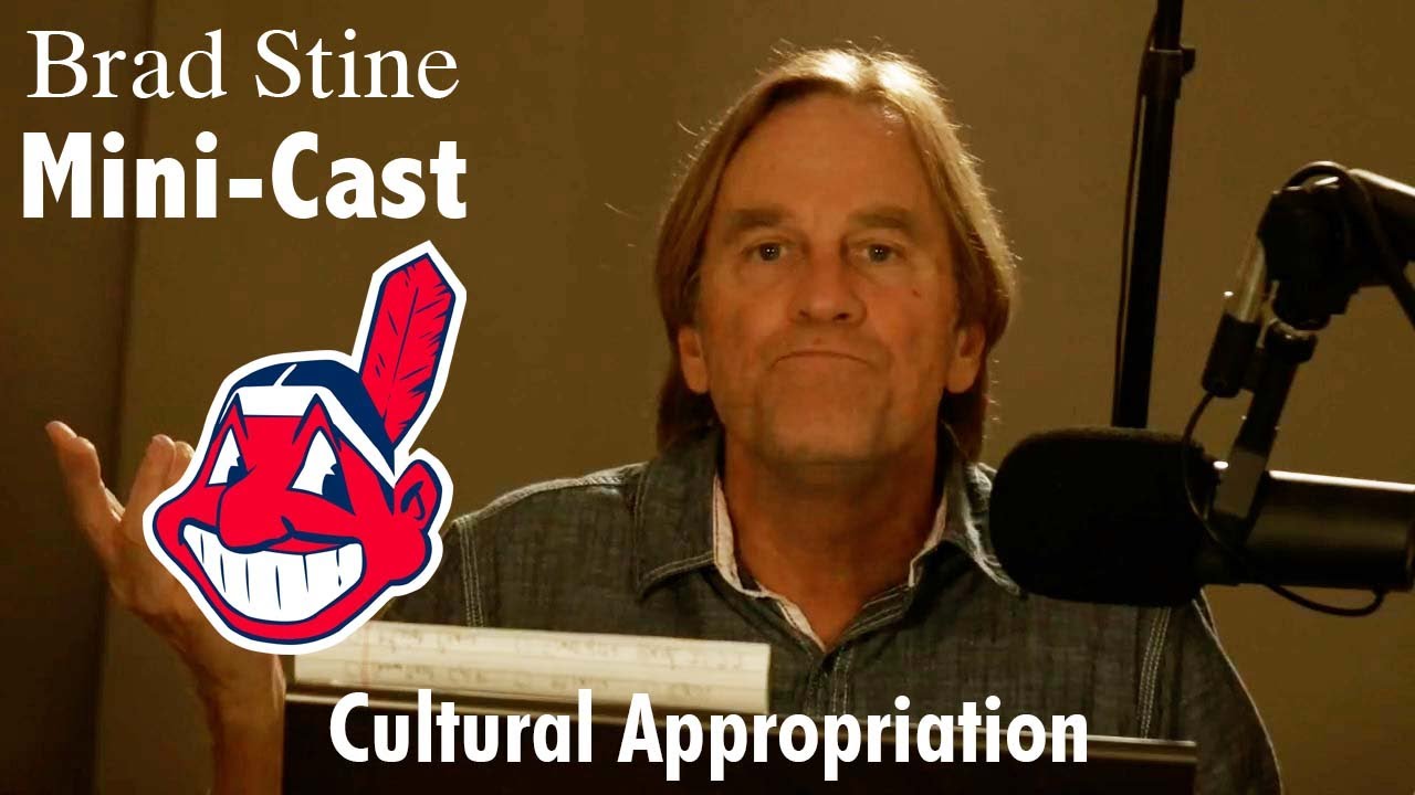 Cultural Appropriation – Brad Stine Mini-Cast | Christian Podcast ...
