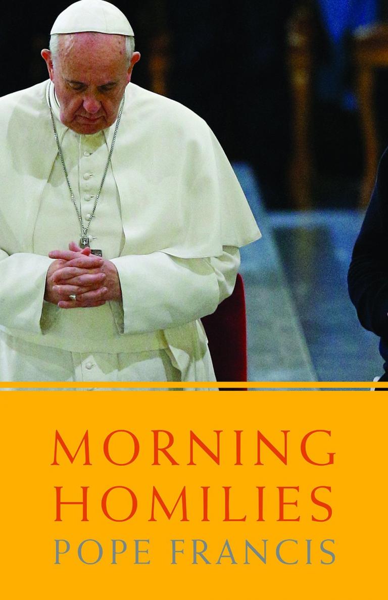 Just Published: The Pope’s Daily Homilies | Deacon Greg Kandra