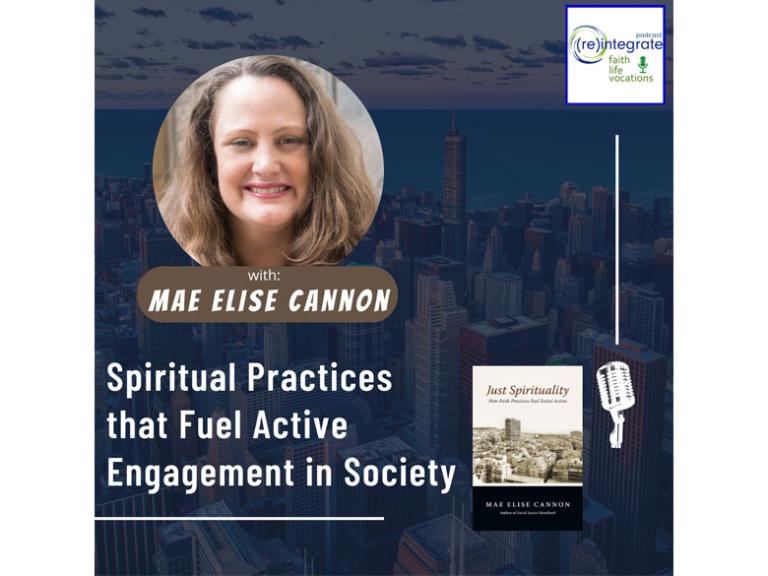 MAE ELISE CANNON: Spiritual Practices That Fuel Active Engagement In ...