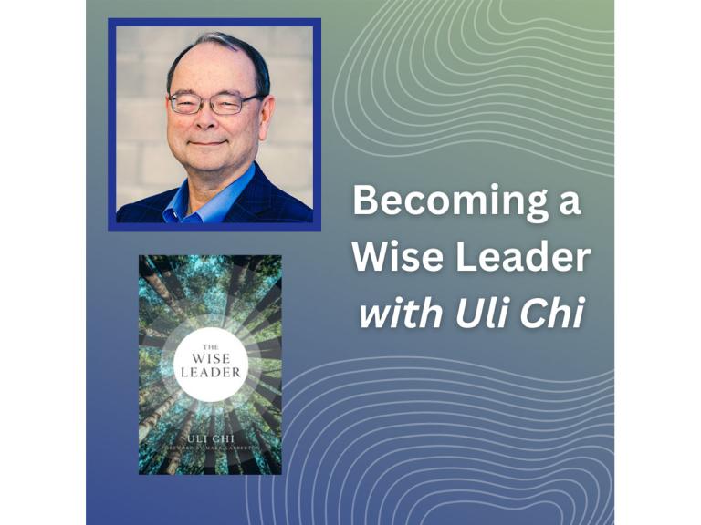 Becoming A Wise Leader With ULI CHI | Bob Robinson