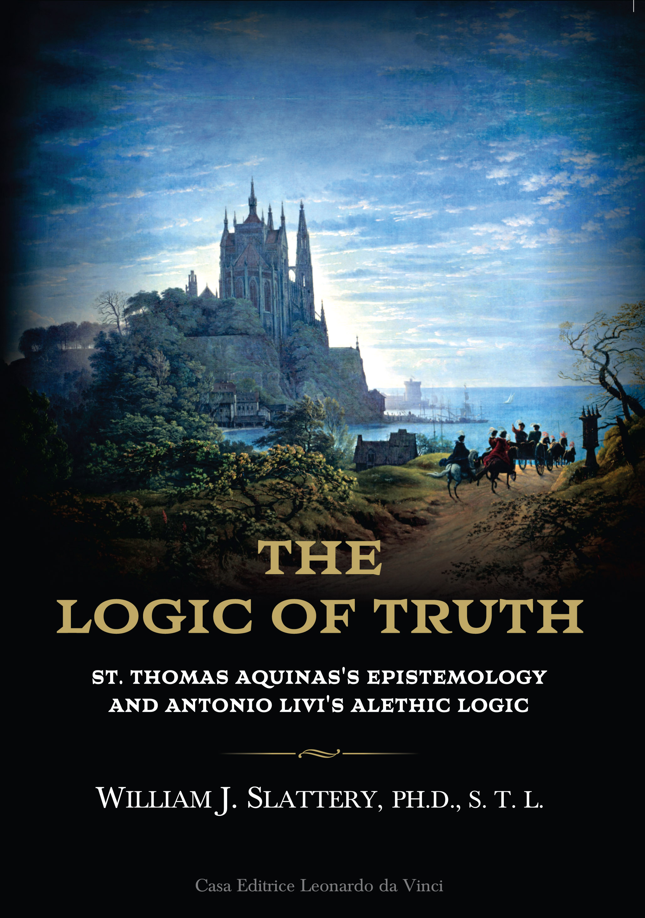 The Logic Of Truth. St Thomas Aquinas’s Epistemology And Antonio Livi’s ...