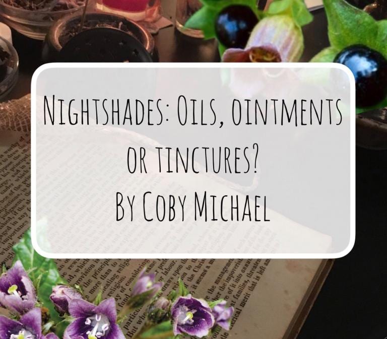 Nightshades: Ointments, Oils And Tinctures | Coby Michael Ward