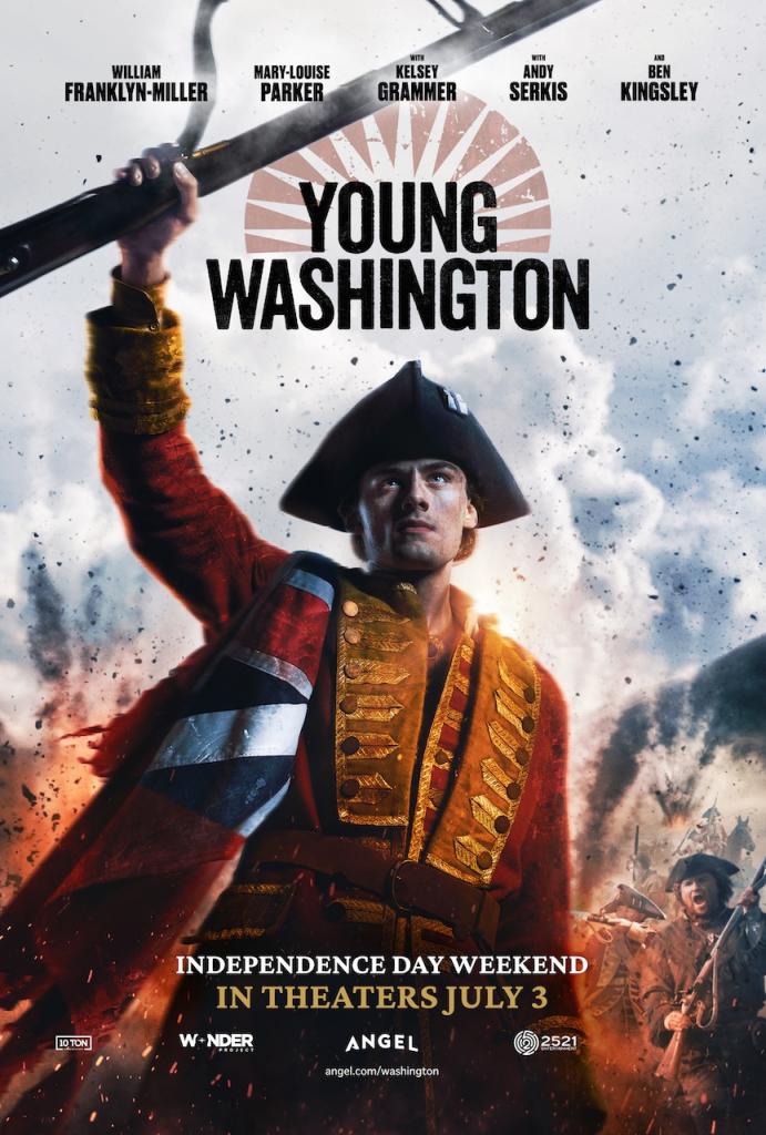 New ‘Young Washington’ Trailer, Poster For 4th Of July Epic | DeWayne Hamby