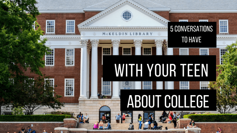 5 Conversations To Have With Your Teen About College | Sarah Hamaker